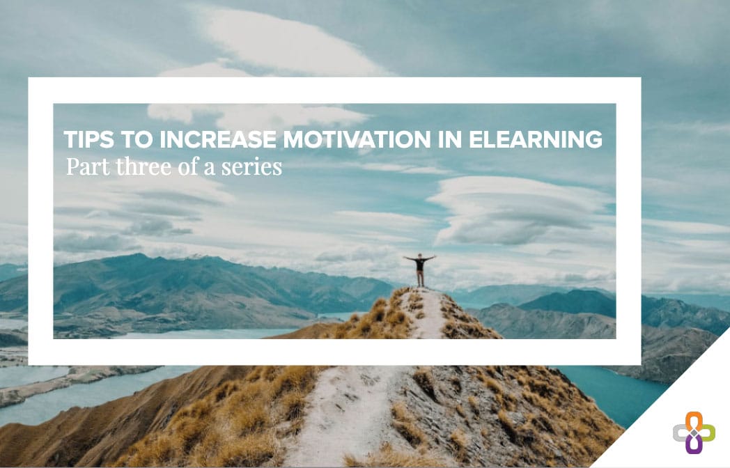 Tips to Increase Motivation in eLearning | Kinetic