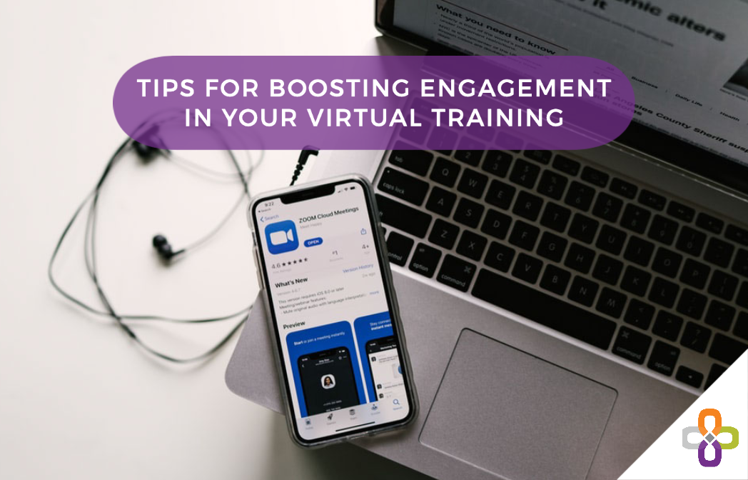 Tips for Boosting Engagement in Your Virtual Training | Kinetic